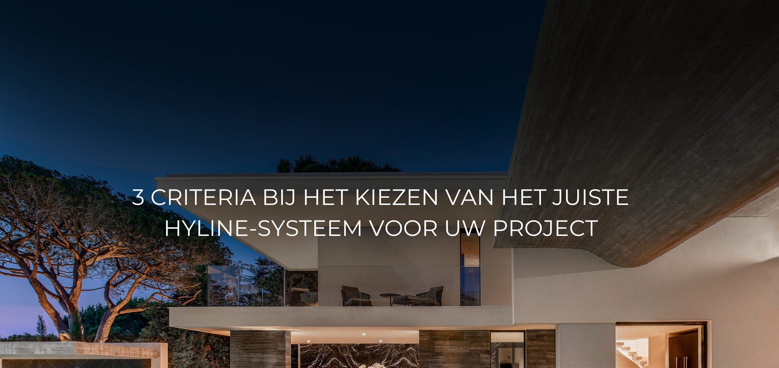 3 Criteria bij het kiezen van het juiste HYLINE-systeem voor uw project ...